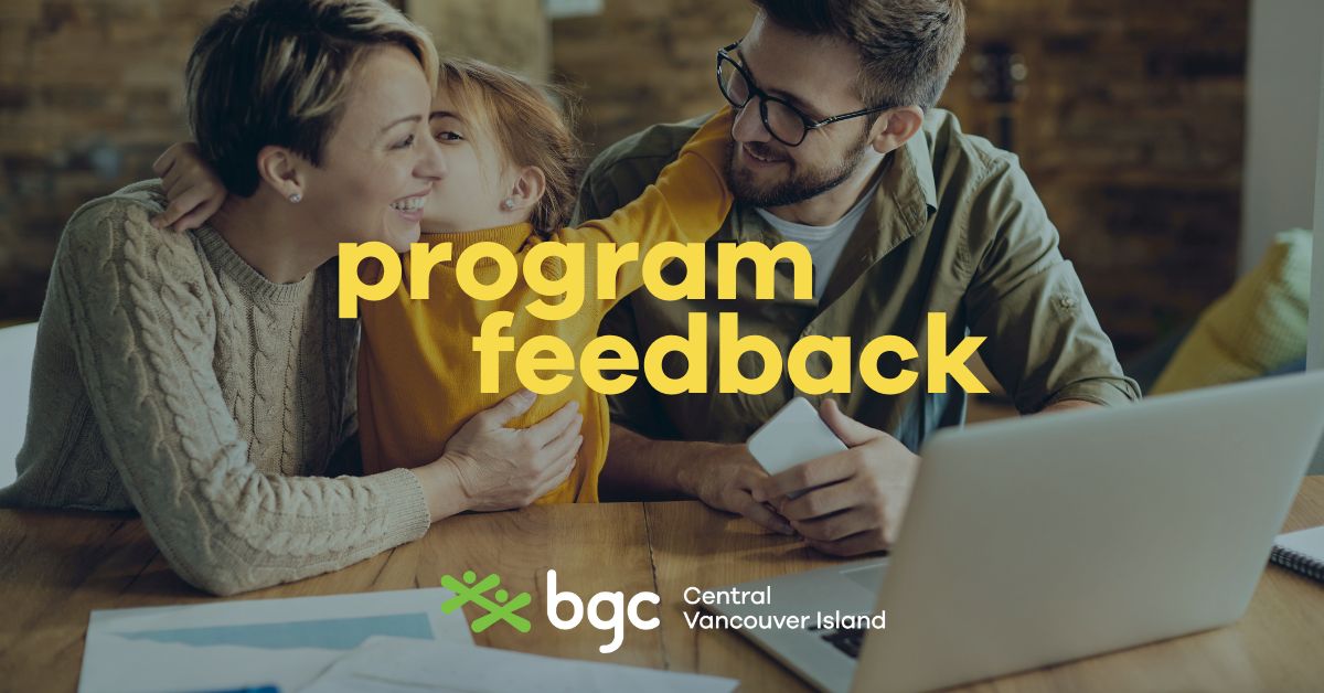 Program Feedback - BGC Central Vancouver Island